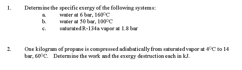 Solved Determine the specific exergy of the following | Chegg.com