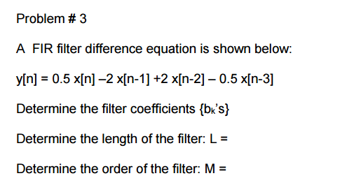 Solved A FIR filter difference equation is shown below: y[n] | Chegg.com