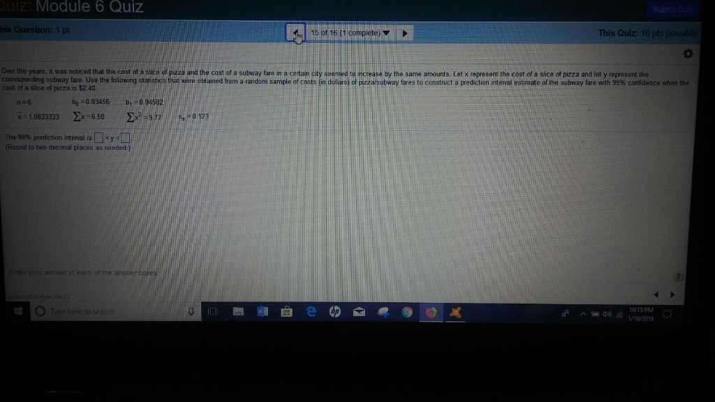 Solved Module 6 Quiz his Question: 1 pt 15 of 16 (1 | Chegg.com