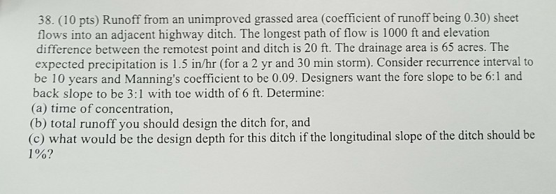 Solved 38. (10 pts) Runoff from an unimproved grassed area | Chegg.com