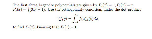 Solved The first Legendre polynomials are given by Po(x) = | Chegg.com