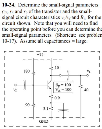 Solved 10-24. Determine the small-signal parameters gm,Tr | Chegg.com
