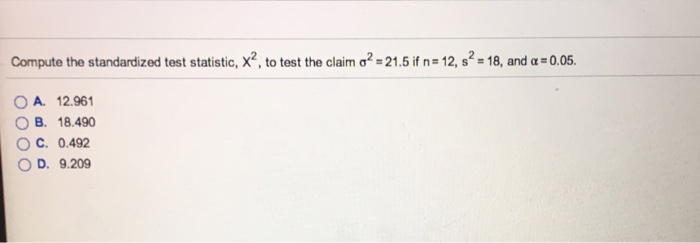 Solved Compute the standardized test statistic, x^2, to test | Chegg.com