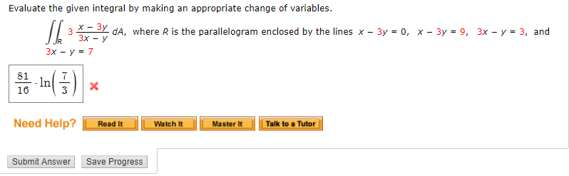 Solved Evaluate the given integral by making an appropriate | Chegg.com