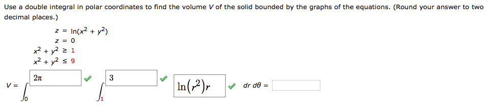 Solved Use a double integral in polar coordinates to find | Chegg.com