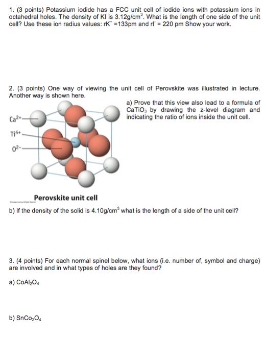 Solved 1. (3 points) Potassium iodide has a FCC unit cell of | Chegg.com