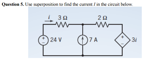 Solved Use superposition to find the current I in the | Chegg.com