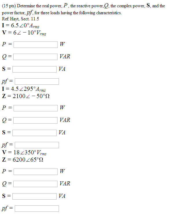 Solved Determine the real power, P. the reactive power,Q, | Chegg.com