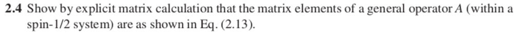 Solved 2.4 Show by explicit matrix calculation that the | Chegg.com