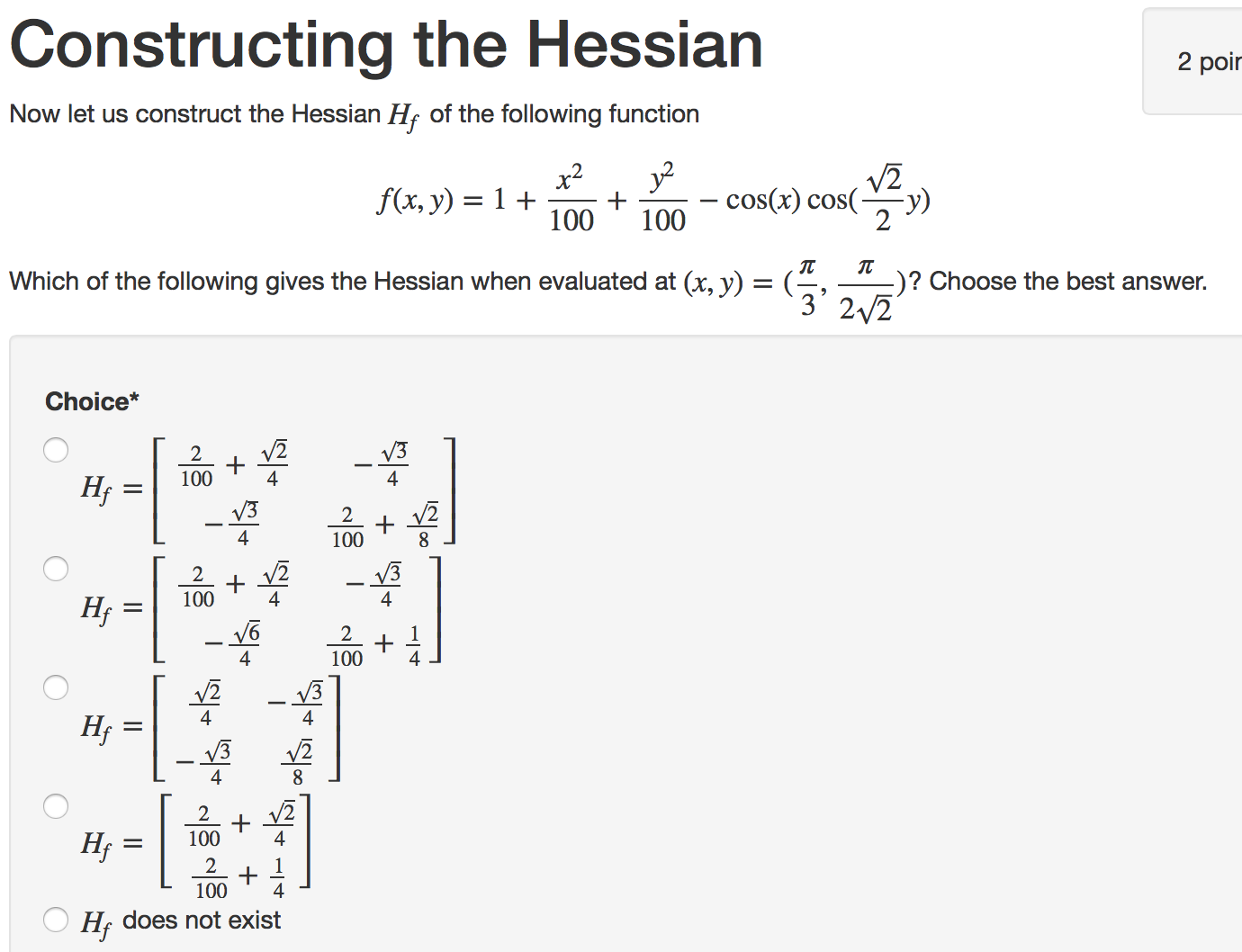 Solved: Now Let Us Construct The Hessian H_f Of The Follow... | Chegg.com