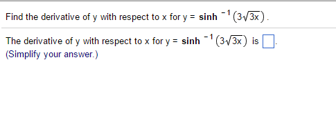 Solved Find the derivative of y with respect to x for y = | Chegg.com
