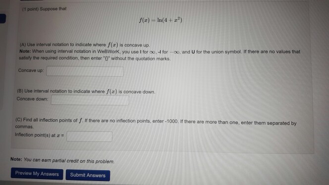 Solved (1 point) Suppose that (A) Use interval notation to | Chegg.com