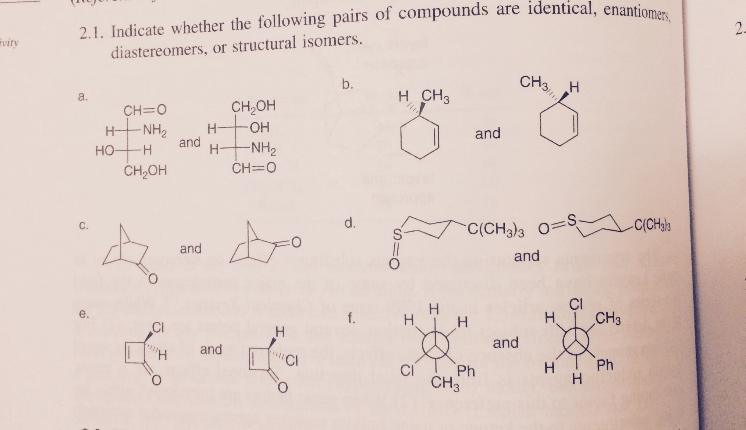 Solved 2.1 Indicate whether the following pairs of compounds | Chegg.com Solved 2.1 Indicate whether the following pairs of compounds | Chegg.com