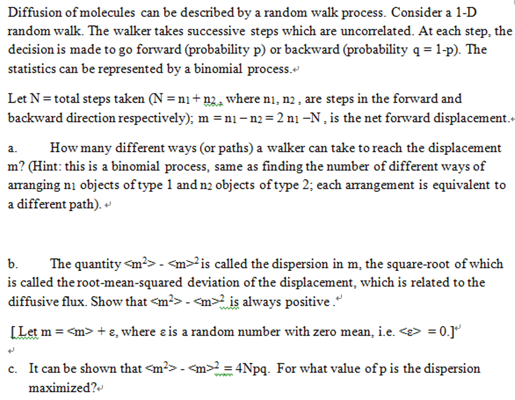 Diffusion of molecules can be described by a random | Chegg.com