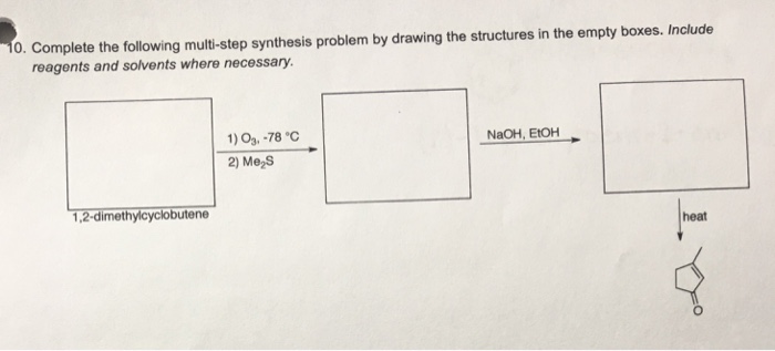 Solved Complete the following multi-step synthesis problem | Chegg.com Solved Complete the following multi-step synthesis problem | Chegg.com