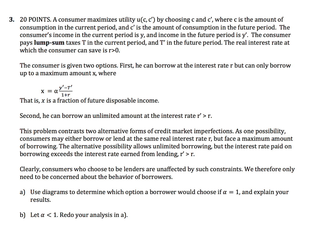 3. 20 POINTS. A consumer maximizes utility u(c, c') | Chegg.com