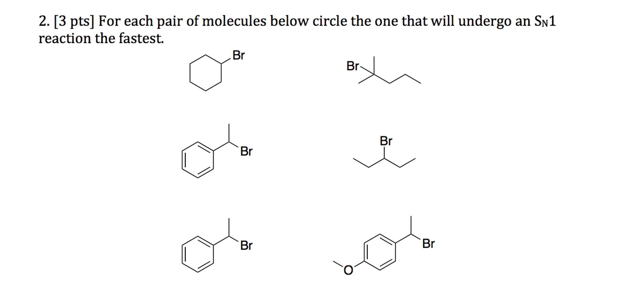 Solved For each pair of molecules below circle the one that | Chegg.com
