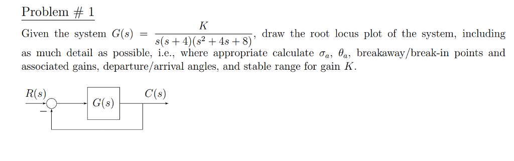 Solved Problem # 1 Given the system +8) as much detail as | Chegg.com