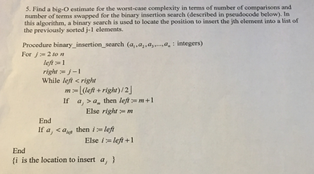 Solved 5. Find a big-O estimate for the worst-case | Chegg.com