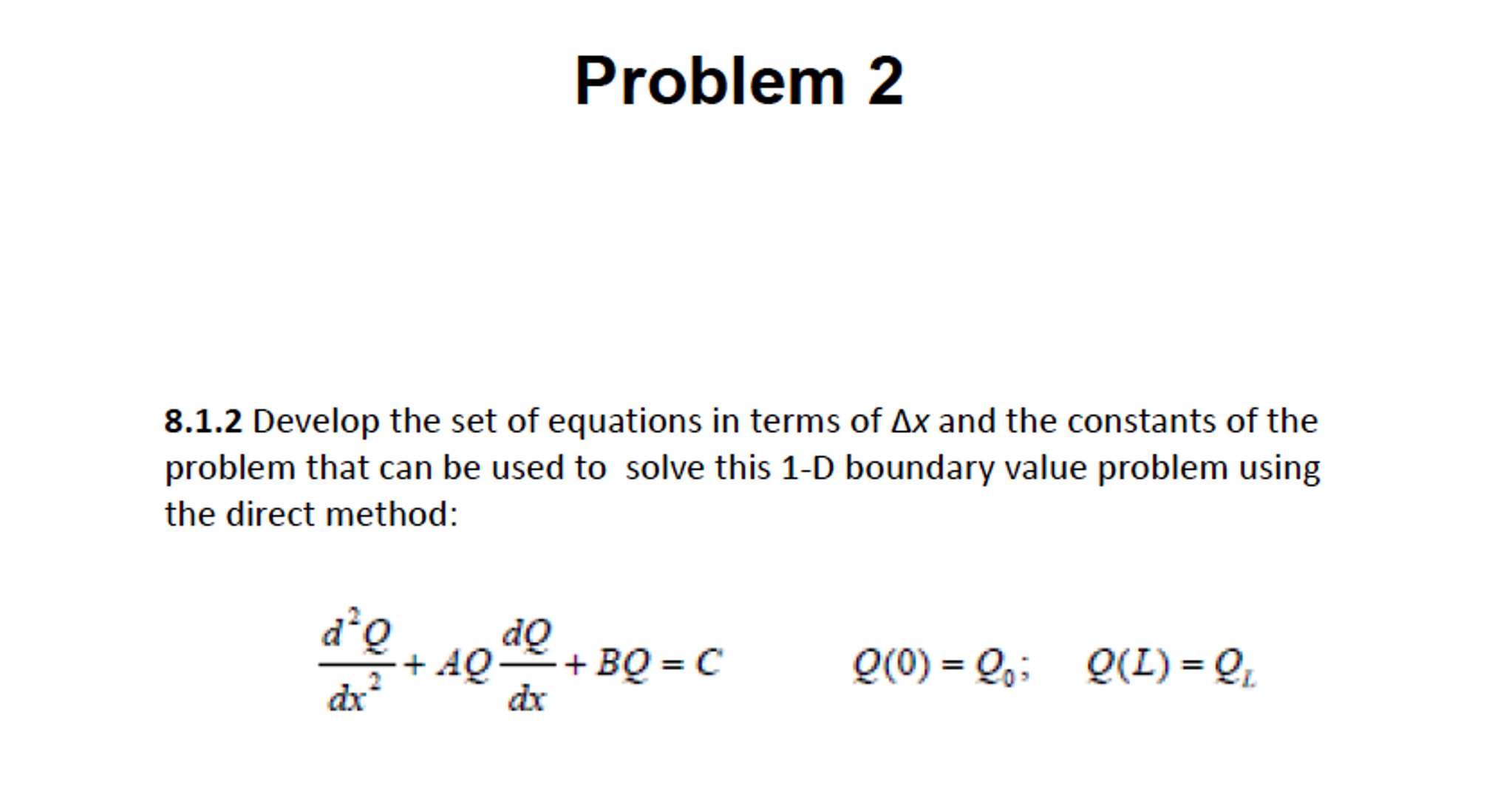 Develop the set of equations in terms of Delta x and | Chegg.com