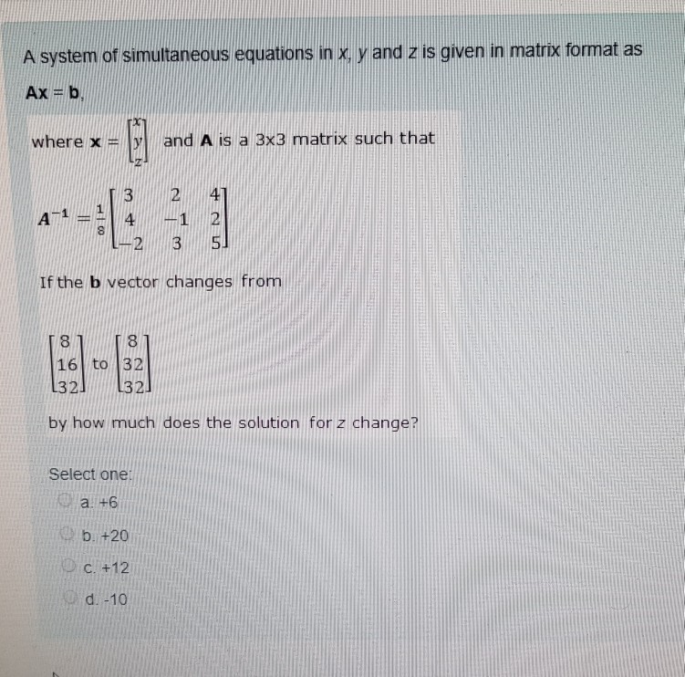 Solved A system of simultaneous equations in x, y and z is | Chegg.com