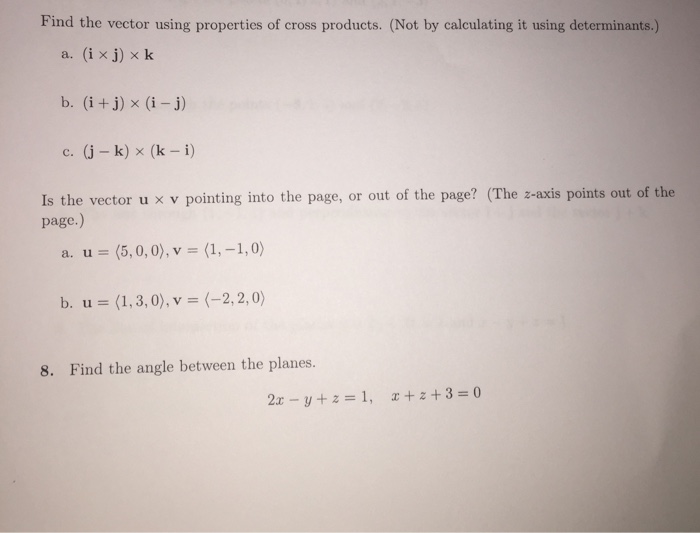 Solved Find the vector using properties of cross products. | Chegg.com