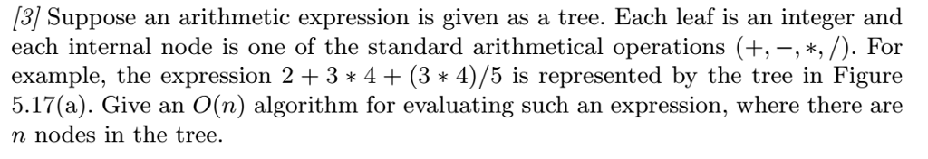 Solved Suppose an arithmetic expression is given as a tree. | Chegg.com