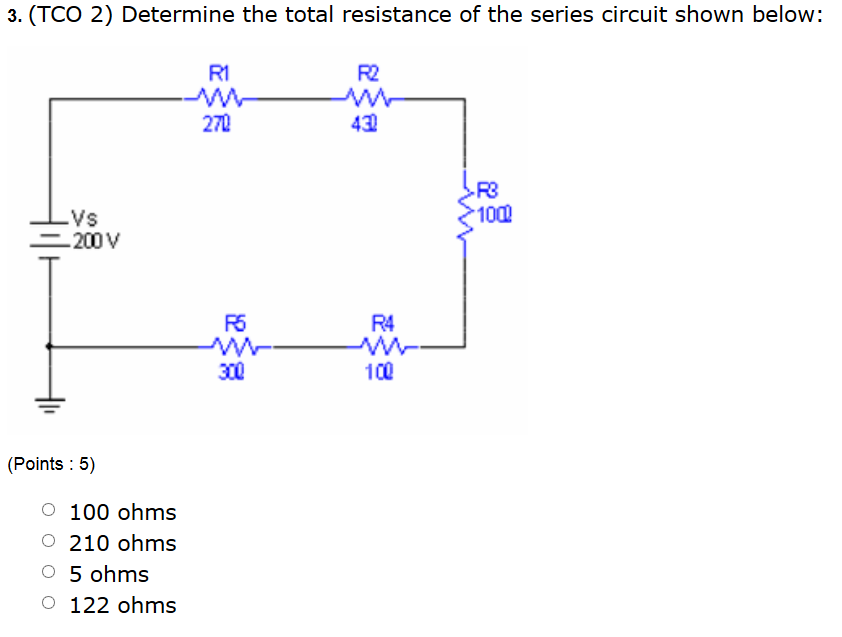 Solved Determine the total resistance of the series circuit | Chegg.com
