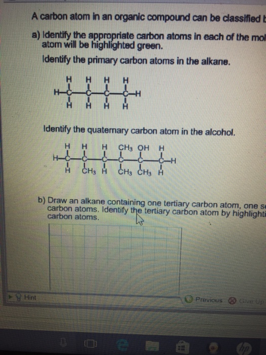 Solved A carbon atom in an organic compound can be | Chegg.com