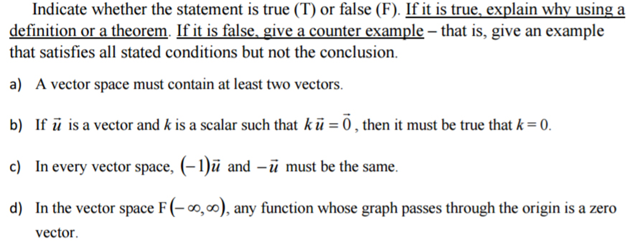 Solved Indicate whether the statement is true (T) or false | Chegg.com Solved Indicate whether the statement is true (T) or false | Chegg.com
