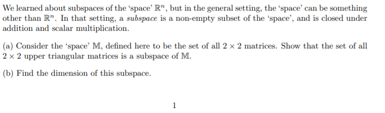 Solved We learned about subspaces of the 'space'Rn, but in | Chegg.com