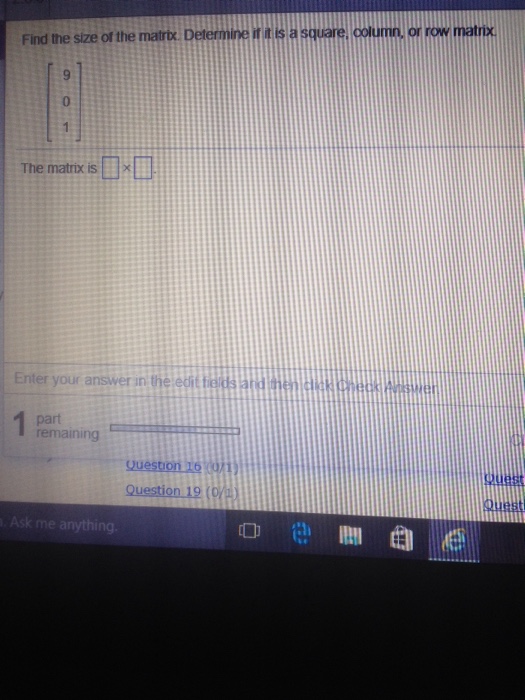 Solved Find Me Size Of The Matrix Determine If It Is