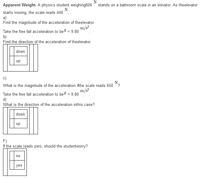Solved Apparent Weight A physics student weighing600 N | Chegg.com