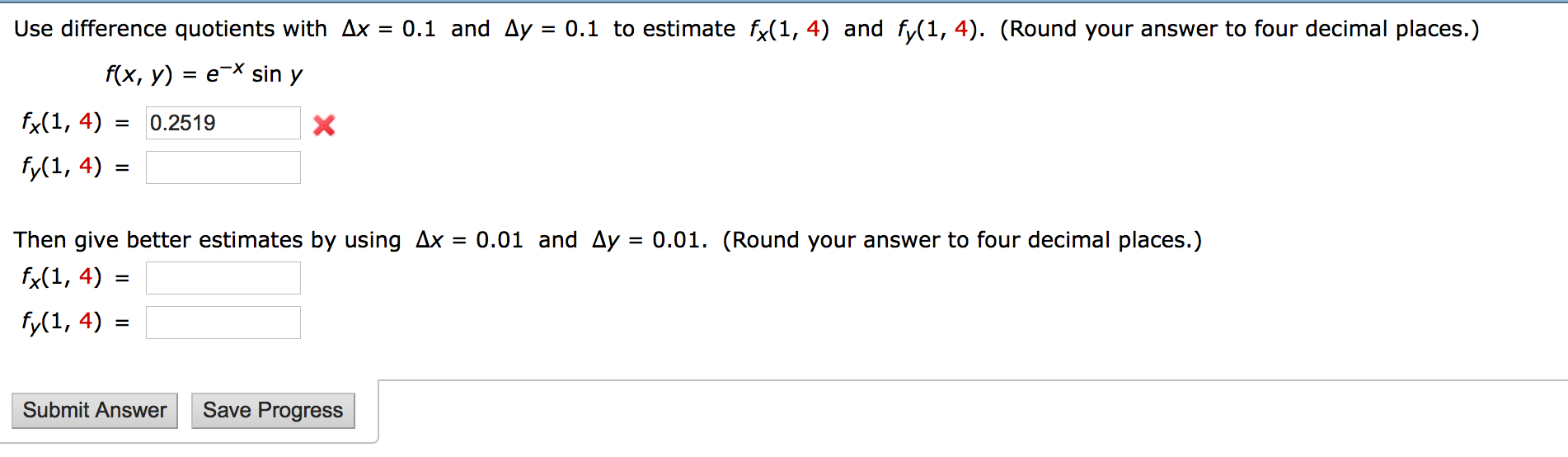 Solved Use Difference Quotients With Ax 0 1 And Ay 0 1 To