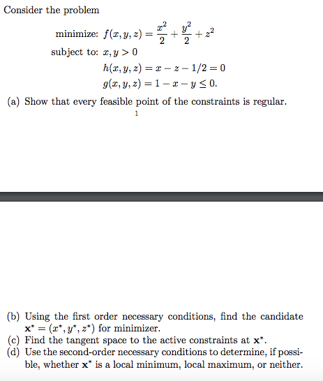 Solved Consider the problem minimize: f(x, y, z) = subject | Chegg.com