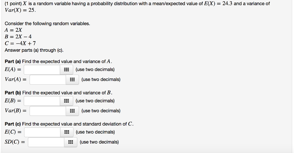 Solved 24.3 and a variance of (1 point) X is a random | Chegg.com