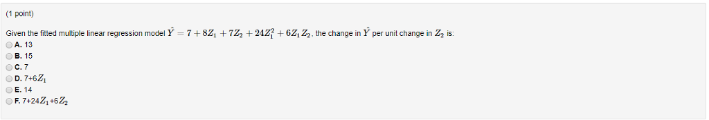 Solved (1 point) Given the fitted multiple linear regression | Chegg.com