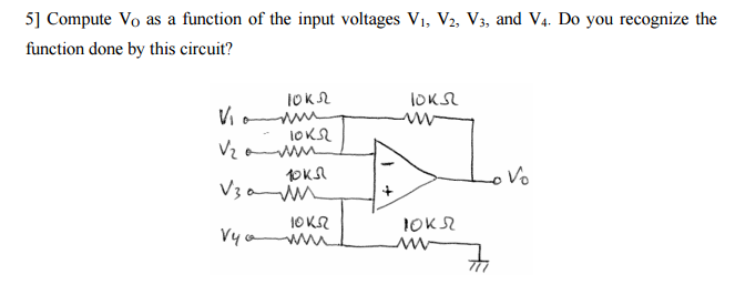 Solved Compute Vo as a function of the input voltages V_1, | Chegg.com