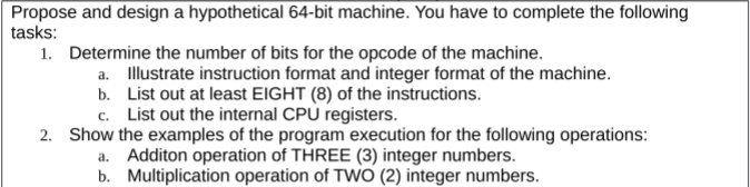 I was asked to design a 64 bit hypothetical machine , | Chegg.com