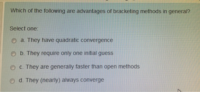 Solved Which of the following are advantages of bracketing | Chegg.com