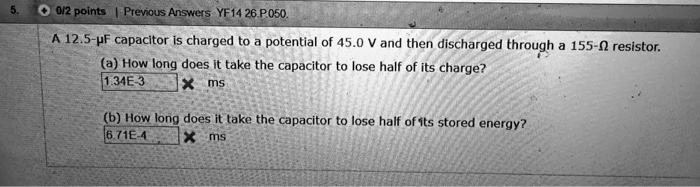 Solved A 12 5 Muf Capacitor Is Charged To A Potential Of