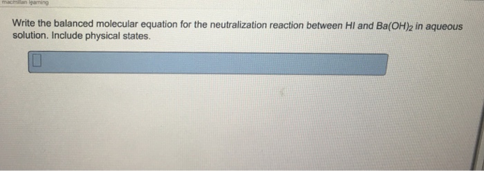 Solved Write the balanced molecular equation for the | Chegg.com Solved Write the balanced molecular equation for the | Chegg.com