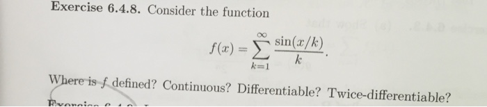 Solved Consider The Function F X Sigma K 1 Infinity