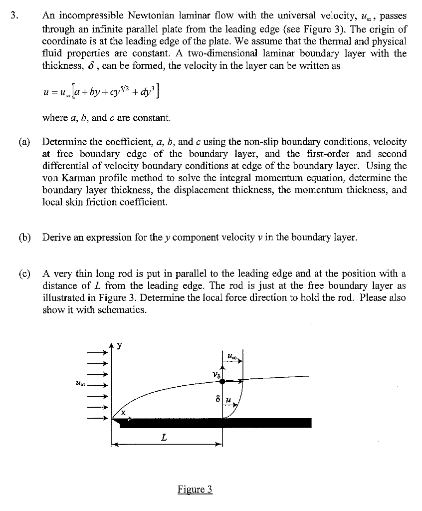 Solved 3.An incompressible Newtonian laminar flow with the | Chegg.com