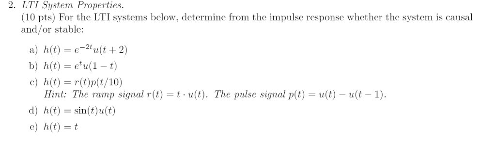 Solved LTI System Properties. For the LTI systems below, | Chegg.com