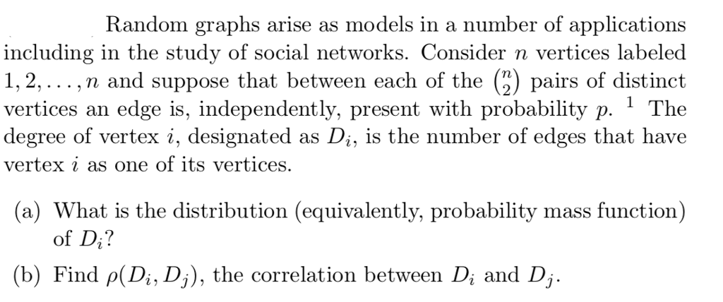 Solved Random graphs arise as models in a number of | Chegg.com