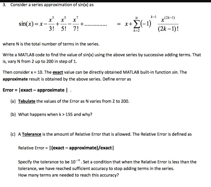 Solved 3. Consider a series approximation of sin(x) as k-1 | Chegg.com