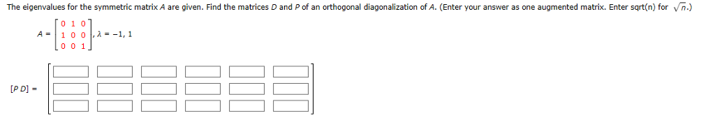 Solved The eigenvalues for the symmetric matrix A are given. | Chegg.com