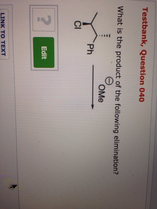 Solved: What Is The Product Of The Following Elimination? | Chegg.com