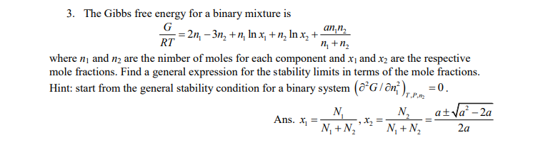 Solved 3. The Gibbs free energy for a binary mixture is RT | Chegg.com